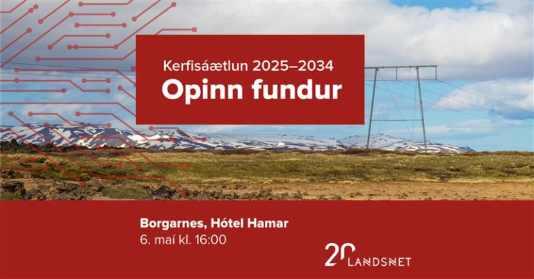 Opinn fundur - Landsnet - Kerfisáætlun 2025-2034 - Samtök sveitarfélaga ...